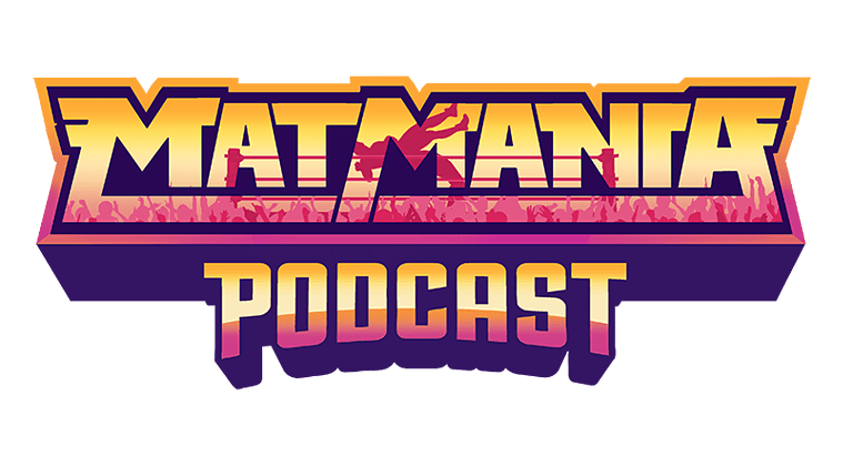 Mat Mania Podcast at Patron Hunt — Discover Your Next Favorite Indie ...