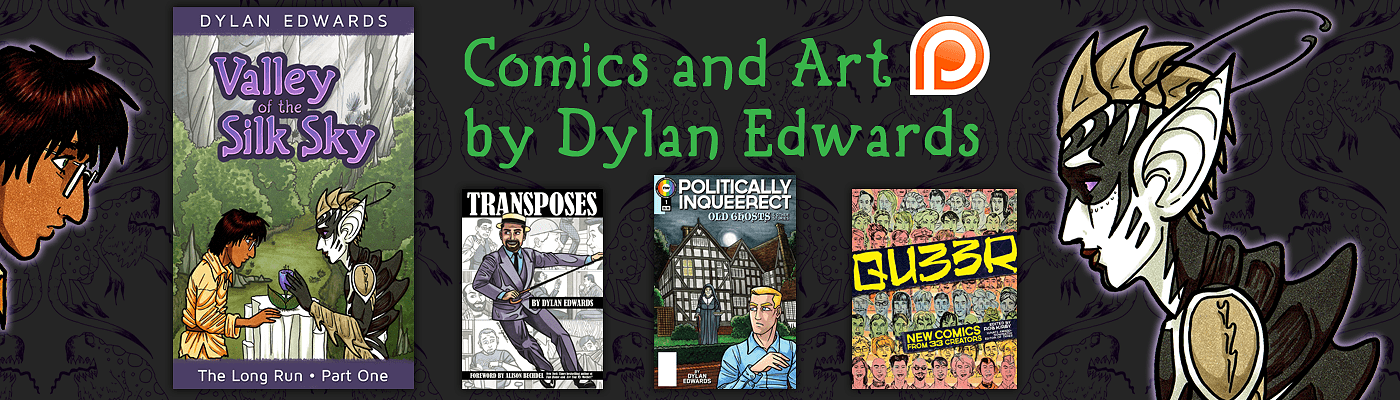 Dylan Edwards at Patron Hunt — Find Your Next Favorite Indie Creator