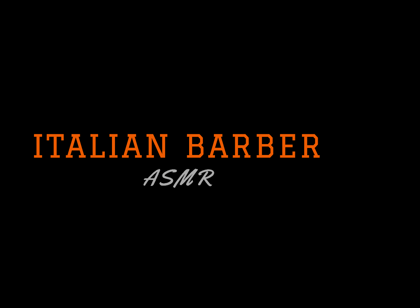 Italian Barber – ASMR at Patron Hunt — Find Your Next Favorite Indie ...