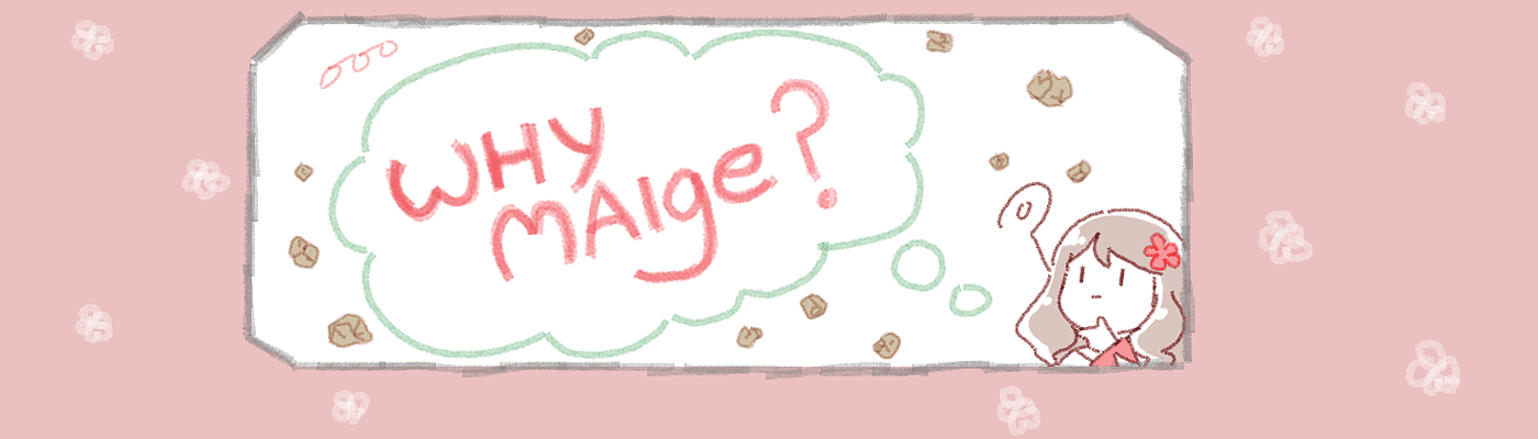 Why Maige at Patron Hunt — Find Your Next Favorite Indie Creator